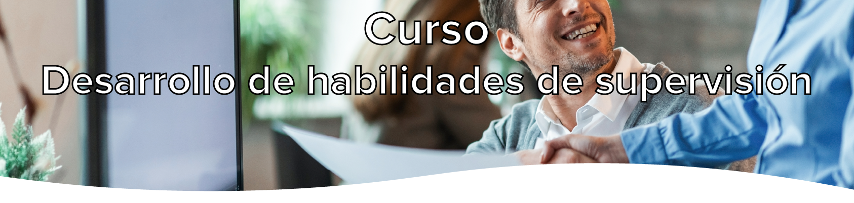 DESARROLLO DE HABILIDADES DE SUPERVISIóN - CEFOR
